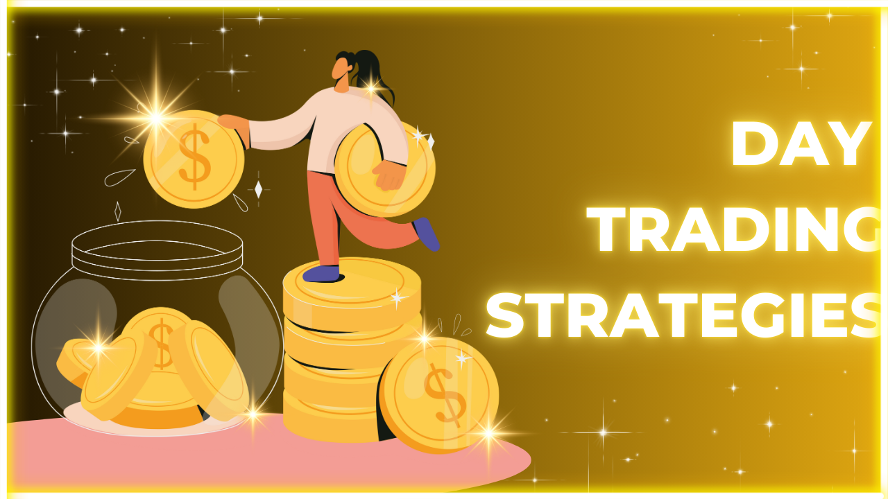 Day Trading Strategies: A Complete Guide - StockAlerts PRO