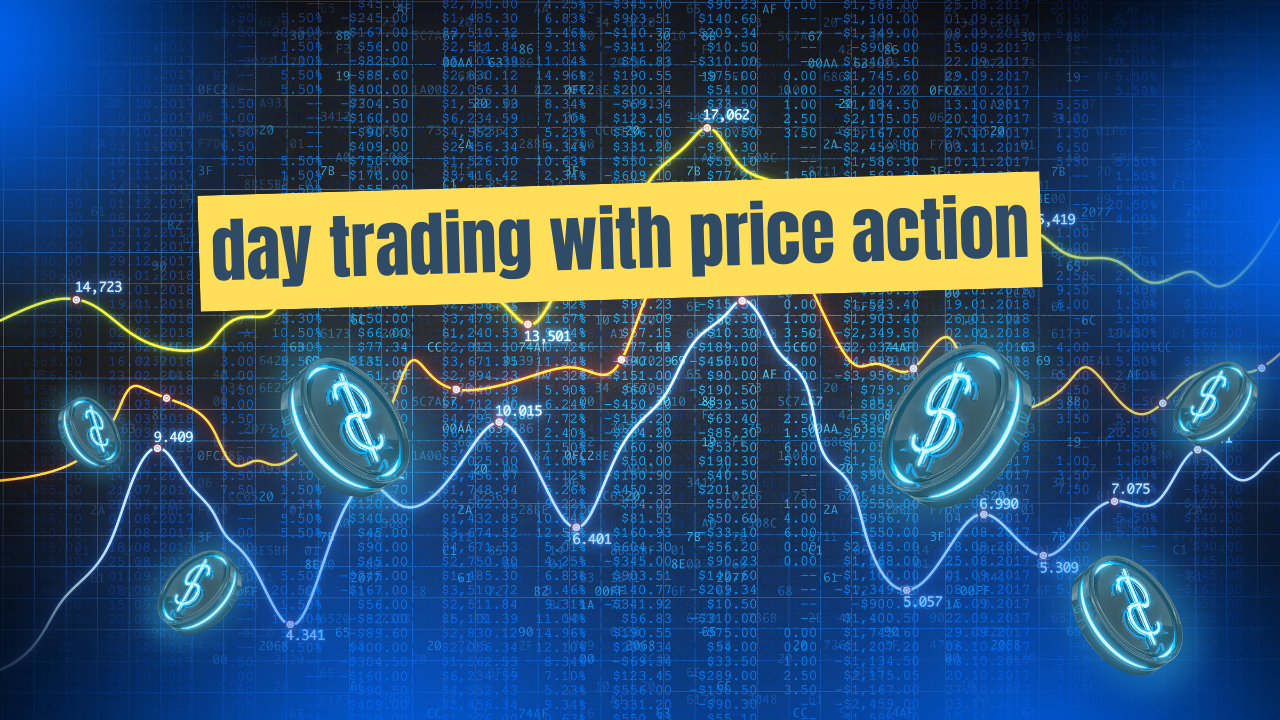 Day Trading with Price Action: A Complete Guide - StockAlerts PRO